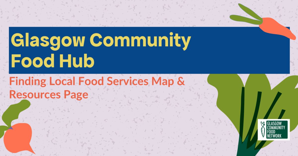 Community Food Hub | Glasgow Community Food Network (en-GB)